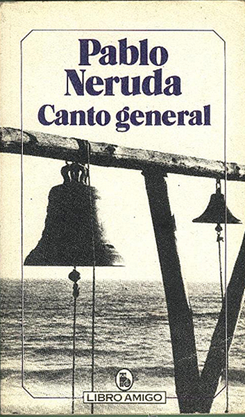 TRADUCCIONES DE CANTO GENERAL - Portal Cultura de Fundación Pablo Neruda