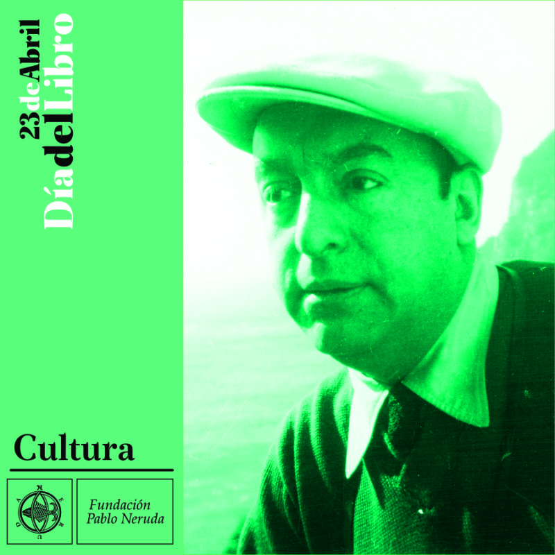 Pablo Neruda: «Un poeta y sus lecturas interminables» - Portal Cultura ...
