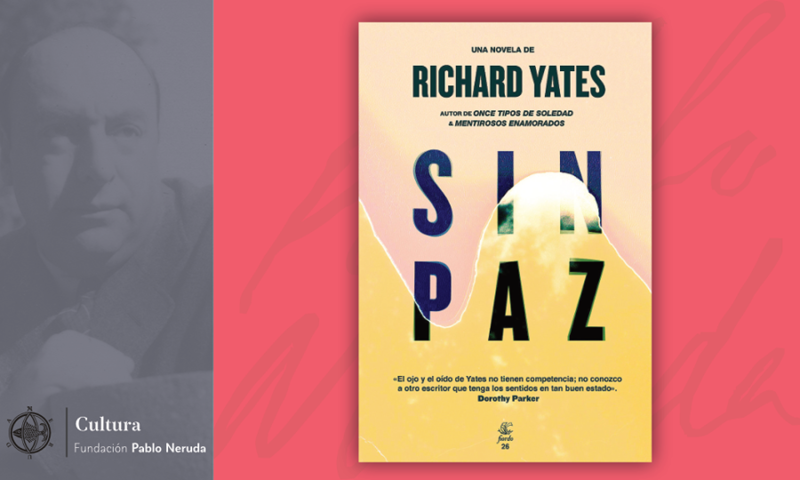 «Sin Paz» (Disturbing peace) - Portal Cultura de Fundación Pablo Neruda