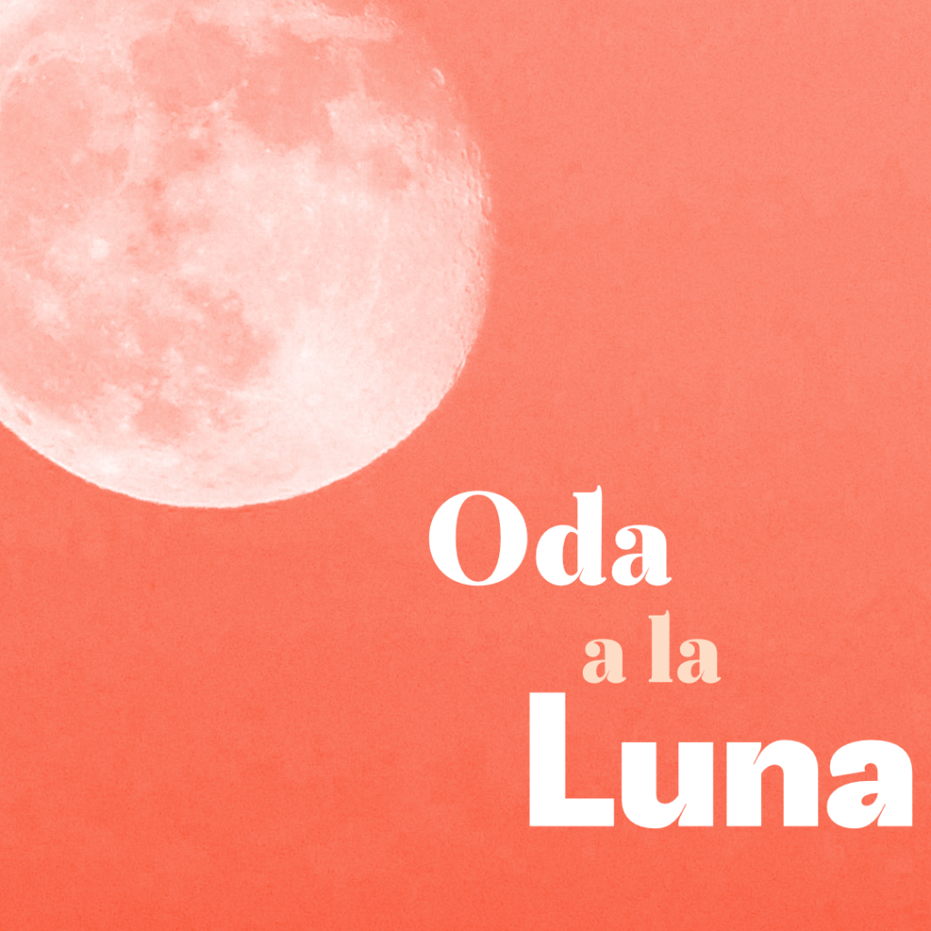 Oda a la Luna - Portal Cultura de Fundación Pablo Neruda